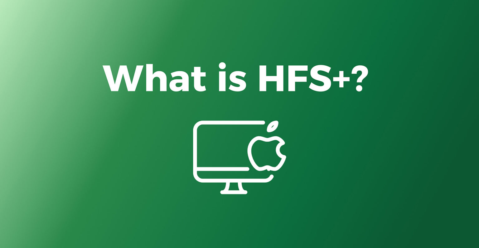HFS+ (Mac OS Extended File System) - 7 Data Recovery Glossary